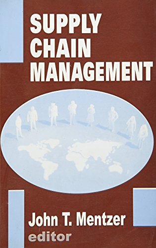 Supply Chain Management by Mentzer John T Mentzer John T. Mentzer ...