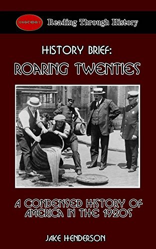 Roaring Twenties: A Condensed History of America in the 1920s by Jake ...