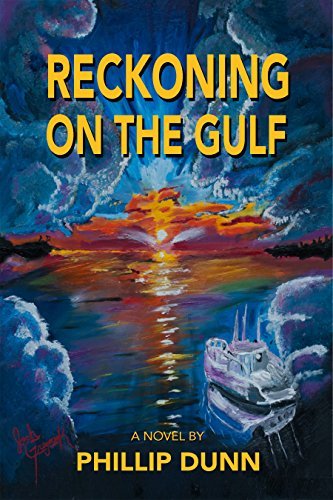 Reckoning on the Gulf by Phillip Dunn | Goodreads