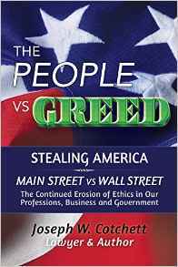 The People vs. Greed by Joseph W. Cotchett | Goodreads