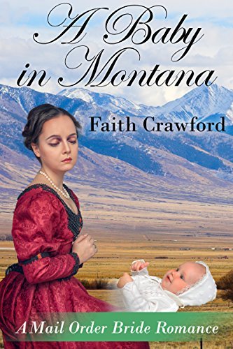 A Baby in Montana by Faith Crawford | Goodreads