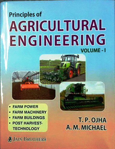 Principles of Agricultural Engineering Volume-1 by T.P Ojha | Goodreads