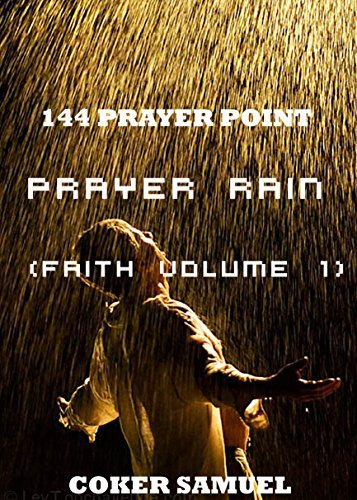 Prayer Rain: Faith: 144 Prayer Point by Coker Samuel | Goodreads