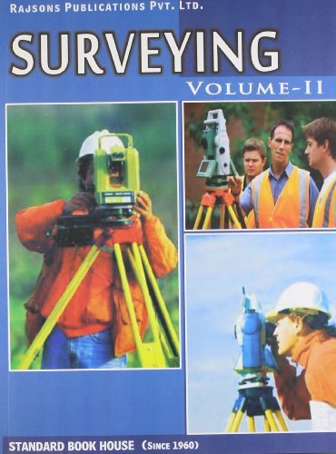 Surveying: A Text Book For Degree, Diploma And Amie Students, In Si ...