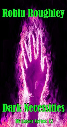 Dark Necessities (DS Lasser #12) by Robin Roughley | Goodreads