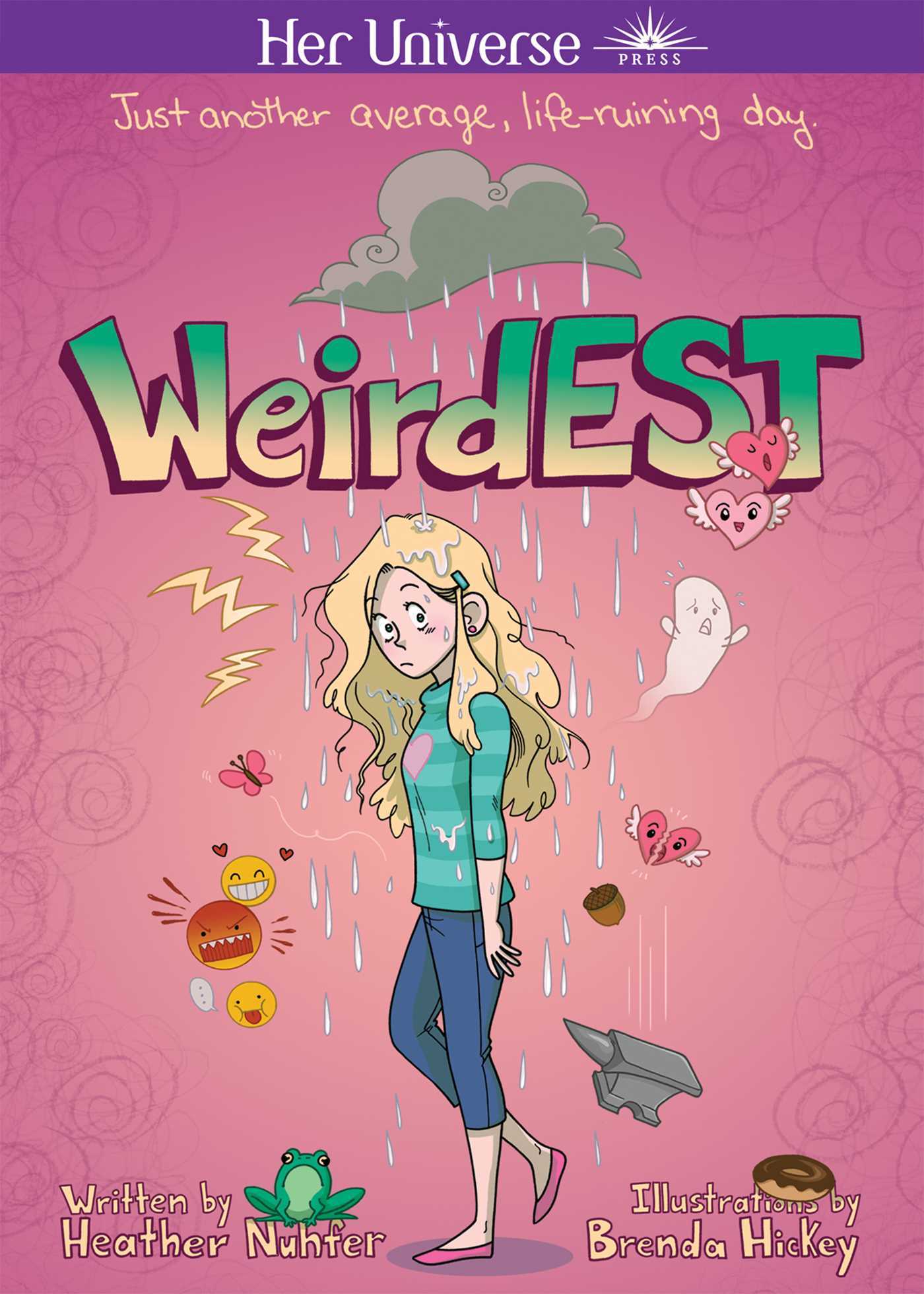 Weirdest by Heather Nuhfer | Goodreads