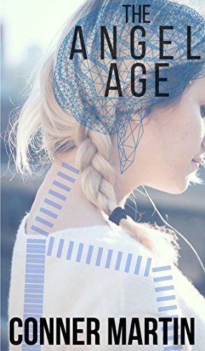 The Angel Age by Conner Martin | Goodreads