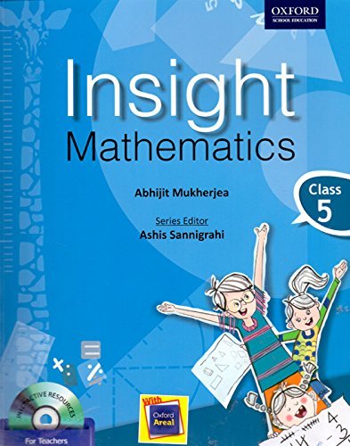 INSIGHT MATHEMATICS 5 by Abhijit Mukherjea (Ser Ed. A Sannigrahi ...