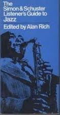 The Simon & Schuster Listener's Guide to Jazz by Alan Rich | Goodreads