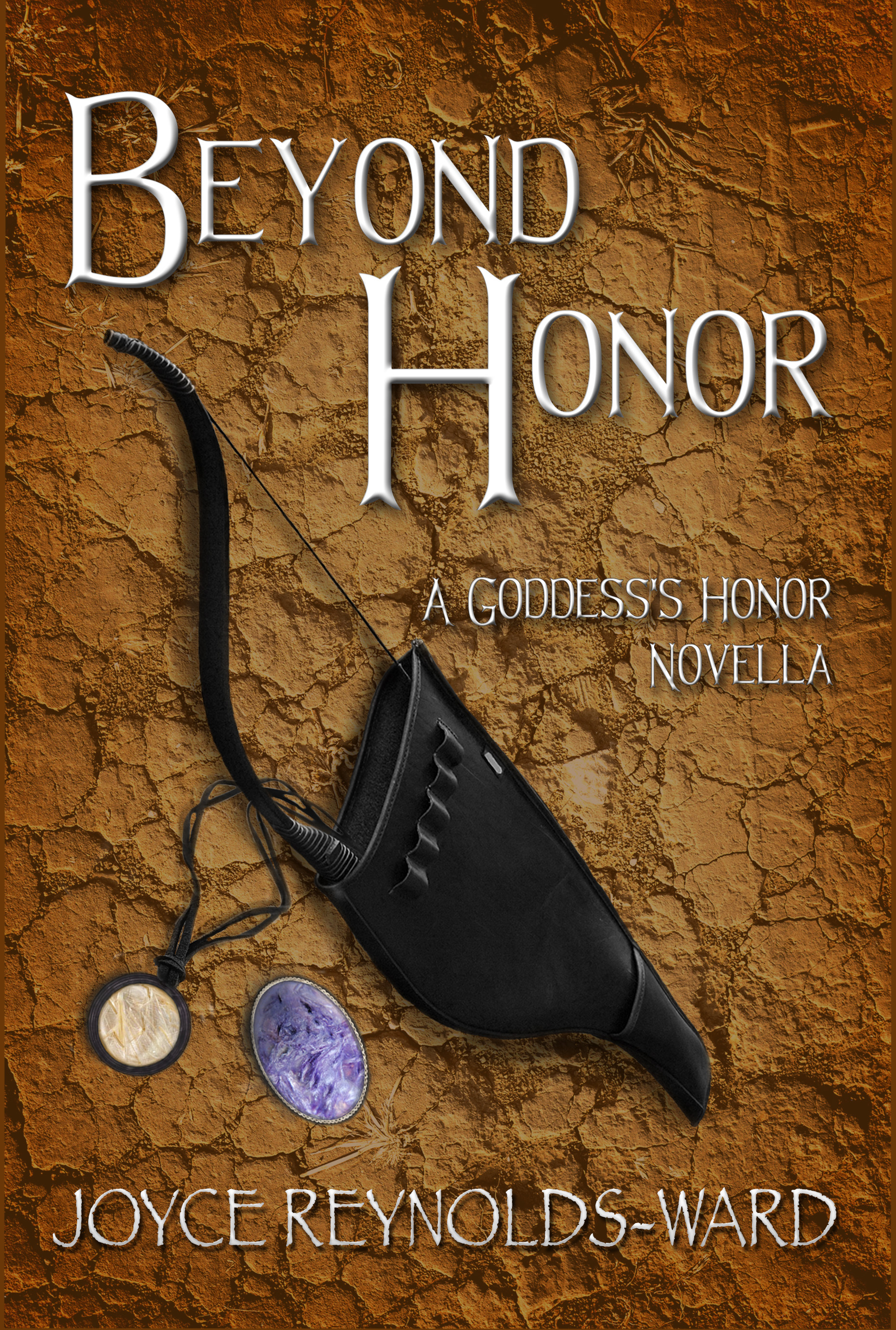 Beyond Honor (Goddess's Honor #0.5) by Joyce Reynolds-Ward | Goodreads