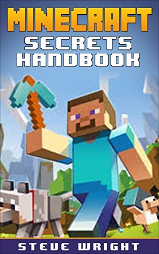 Minecraft: Minecraft Secrets Handbook : Master these Ultimate Minecraft ...