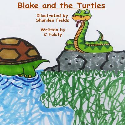 Blake and the Turtles by C. Fulsty | Goodreads