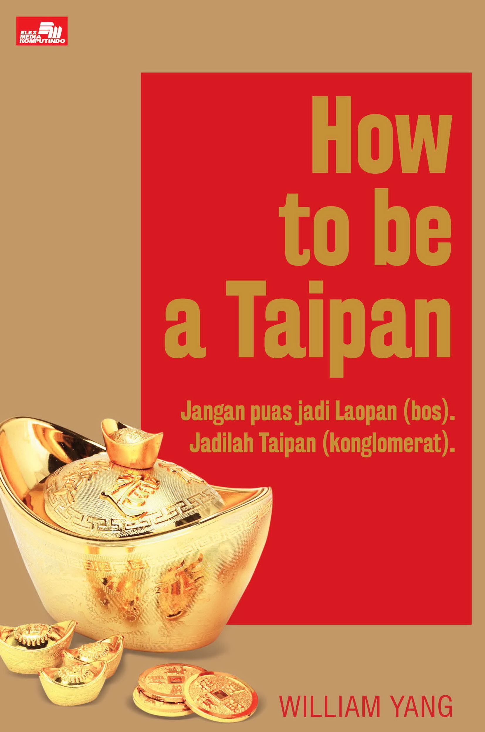 How to be a Taipan by William Win Yang | Goodreads