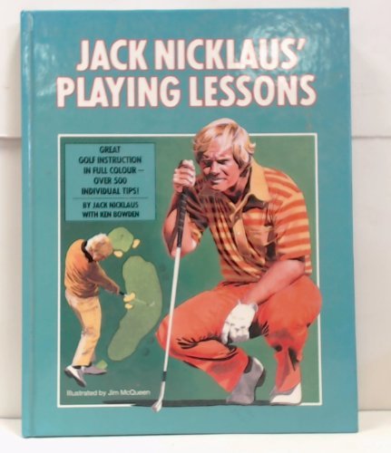 Playing Lessons by Illustrated by Jim Jack with Ken Bowden | Goodreads