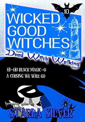 Dead Witch Walking (Wicked Good Witches #10) by Ruby Raine | Goodreads
