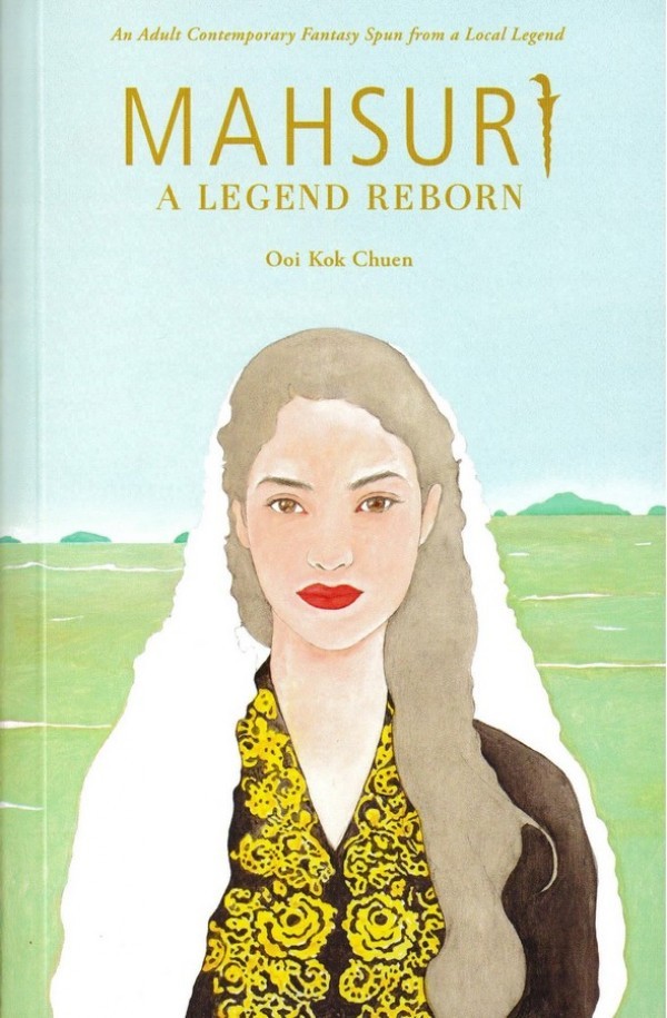 Mahsuri: A Legend Reborn by Ooi Kok Chuen | Goodreads