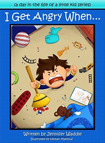 I Get Angry When... by Jennifer Waddle | Goodreads