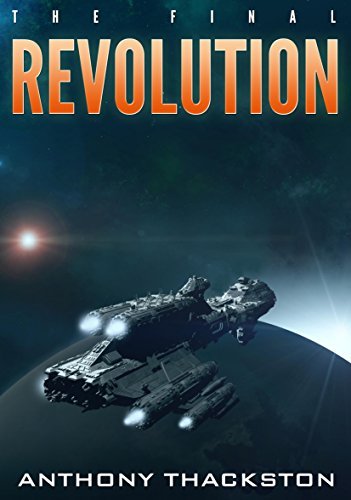 The Final Revolution by Anthony Thackston | Goodreads