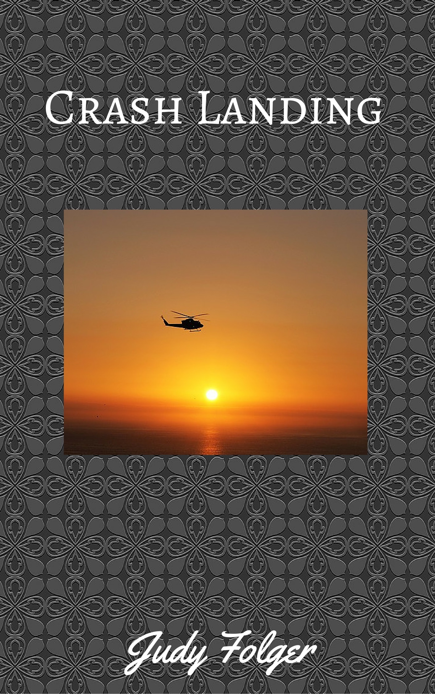 Crash Landing: A Lesbian Novel by Judy Folger | Goodreads