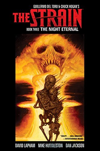 The Strain, Book Three: The Night Eternal by David Lapham | Goodreads