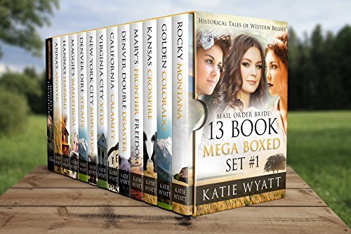 Mail Order Bride: Mega Box Set #1 by Katie Wyatt | Goodreads
