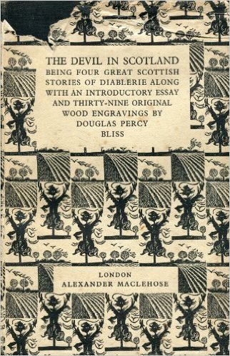 The Devil in Scotland: Being Four Great Scottish Stories of Diablerie ...