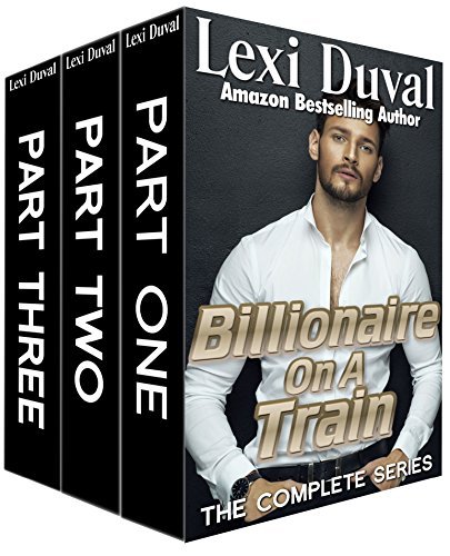 Billionaire on a Train (series) by Lexi Duval | Goodreads