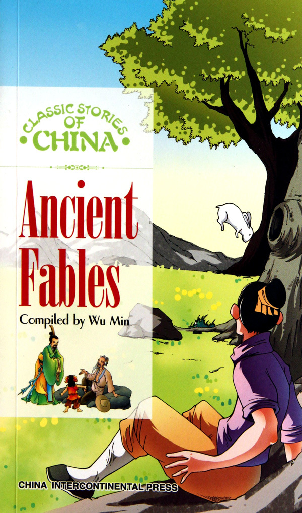 Ancient Chinese Fables 中国古代寓言故事(英文版)/中国经典故事系列 by Wu Ming | Goodreads
