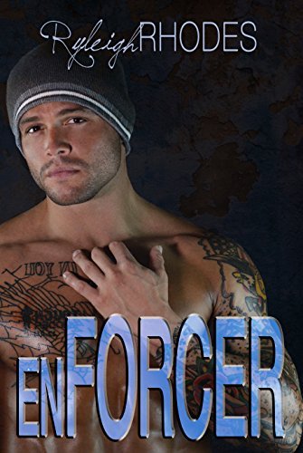 Enforcer (Enforcer #1) by Ryleigh Rhodes | Goodreads