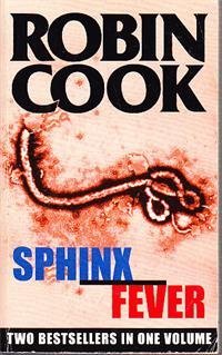Sphinx / Fever by Robin Cook | Goodreads
