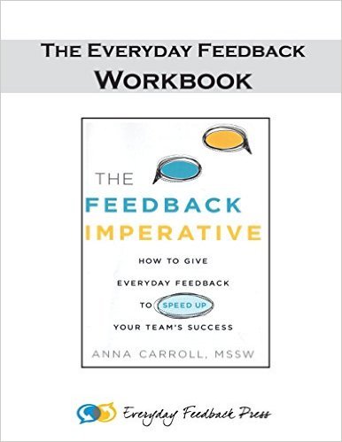 Everyday Feedback - The Workbook: How to Use the Everyday Feedback ...