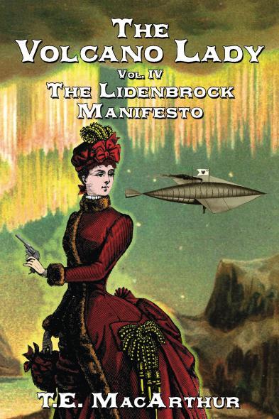 The Lidenbrock Manifesto (The Volcano Lady, #4) by T.E. MacArthur ...