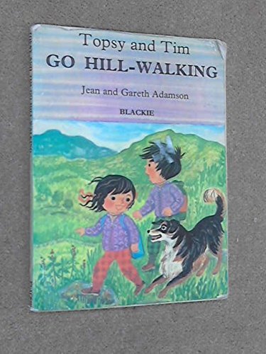 Topsy and Tim Go Hill-walking by Jean Adamson | Goodreads