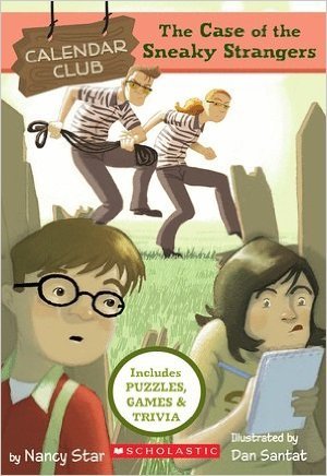 The Case of the Sneaky Strangers by Nancy Star | Goodreads