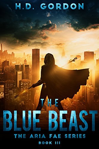 The Blue Beast (Aria Fae #3) by H.D. Gordon | Goodreads