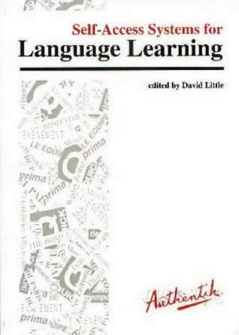 Self-access Systems for Language Learning by David Little | Goodreads