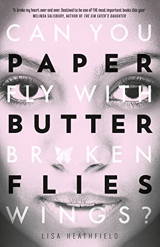 Paper Butterflies by Lisa Heathfield | Goodreads