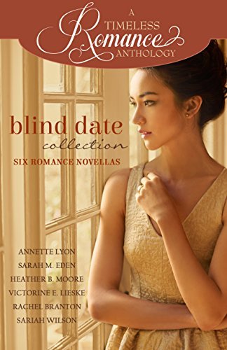 Blind Date Collection by Annette Lyon | Goodreads