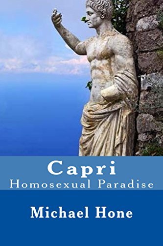 Capri: Homosexual Paradise by Michael Hone | Goodreads