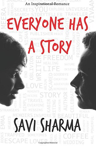 Everyone Has A Story by Savi Sharma | Goodreads