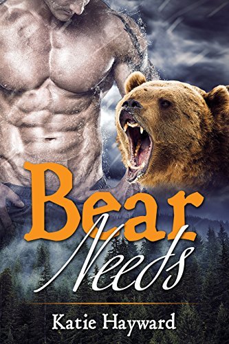 Bear Needs by Katie Hayward | Goodreads