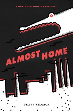 Almost Home by Filipp Velgach | Goodreads