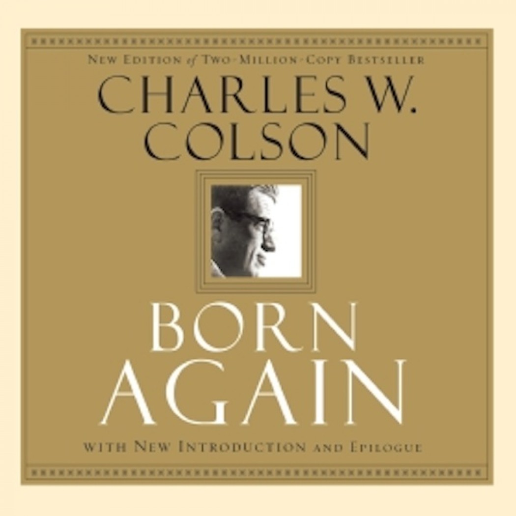 Born Again: What Really Happened to the White House Hatchet Man by ...