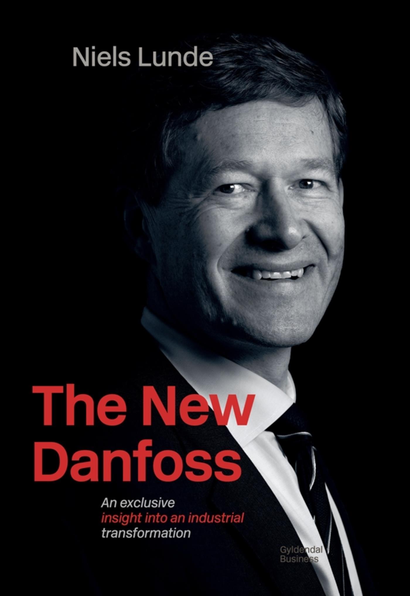 The New Danfoss: an exclusive insight into an industrial transformation ...