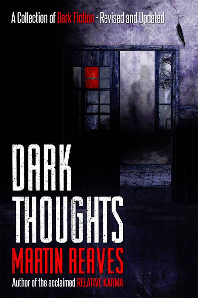 Dark Thoughts (Expanded Edition) by Martin Reaves | Goodreads