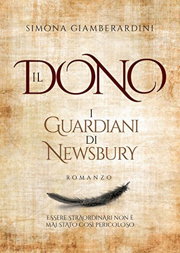 I Guardiani di Newsbury (Il Dono Vol. 1) by Simona Giamberardini ...