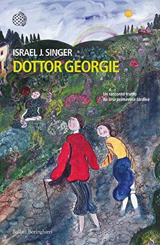 Dottor Georgie (Italian Edition) by Israel J. Singer | Goodreads