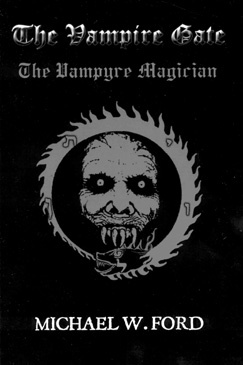 The Vampire Gate by Michael W. Ford | Goodreads