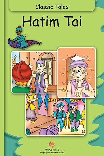Hatim Tai - Classic Tales (Illustrated) by Maple Press | Goodreads