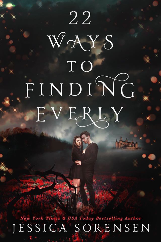 22 Ways to Finding Everly by Jessica Sorensen | Goodreads